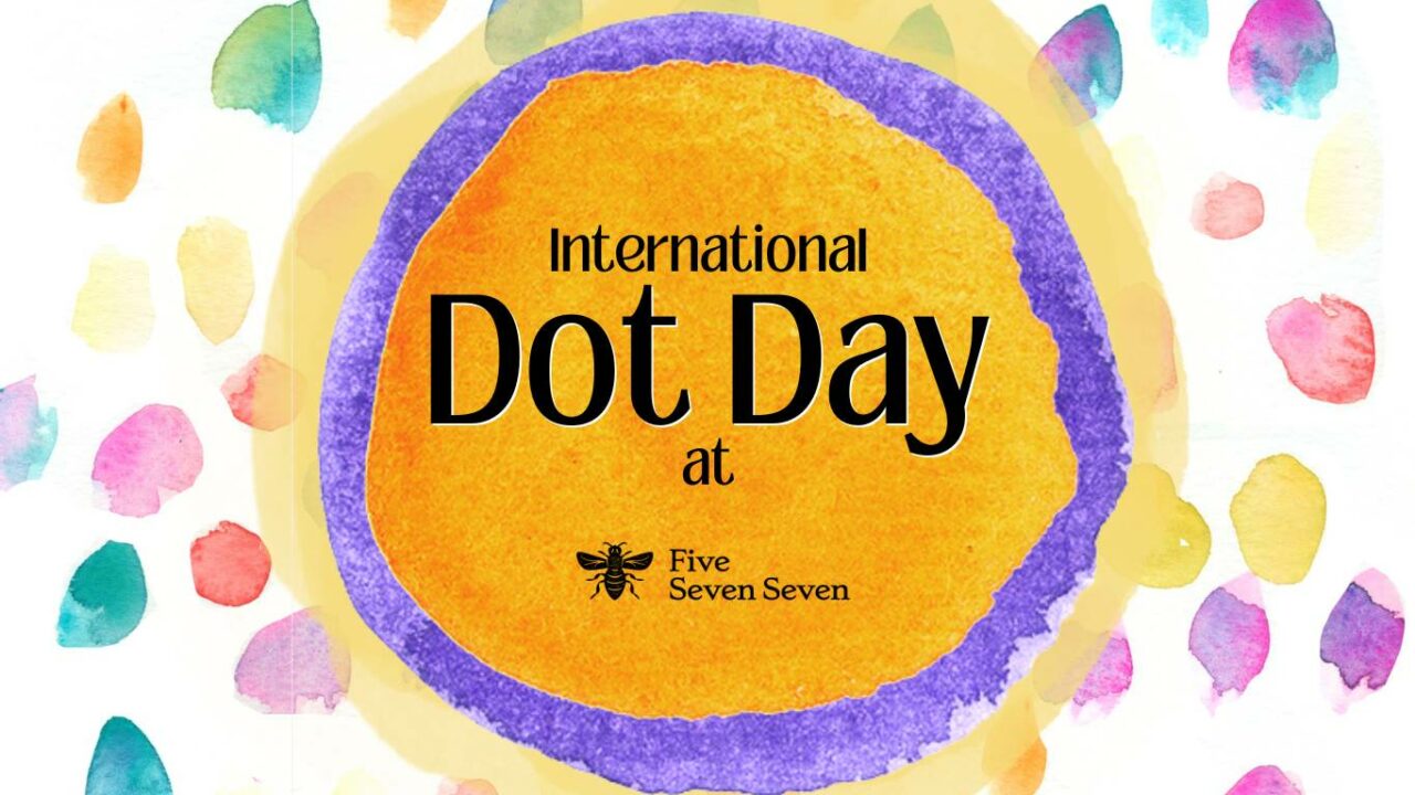 Celebrate Dot Day with 577|577 Foundation